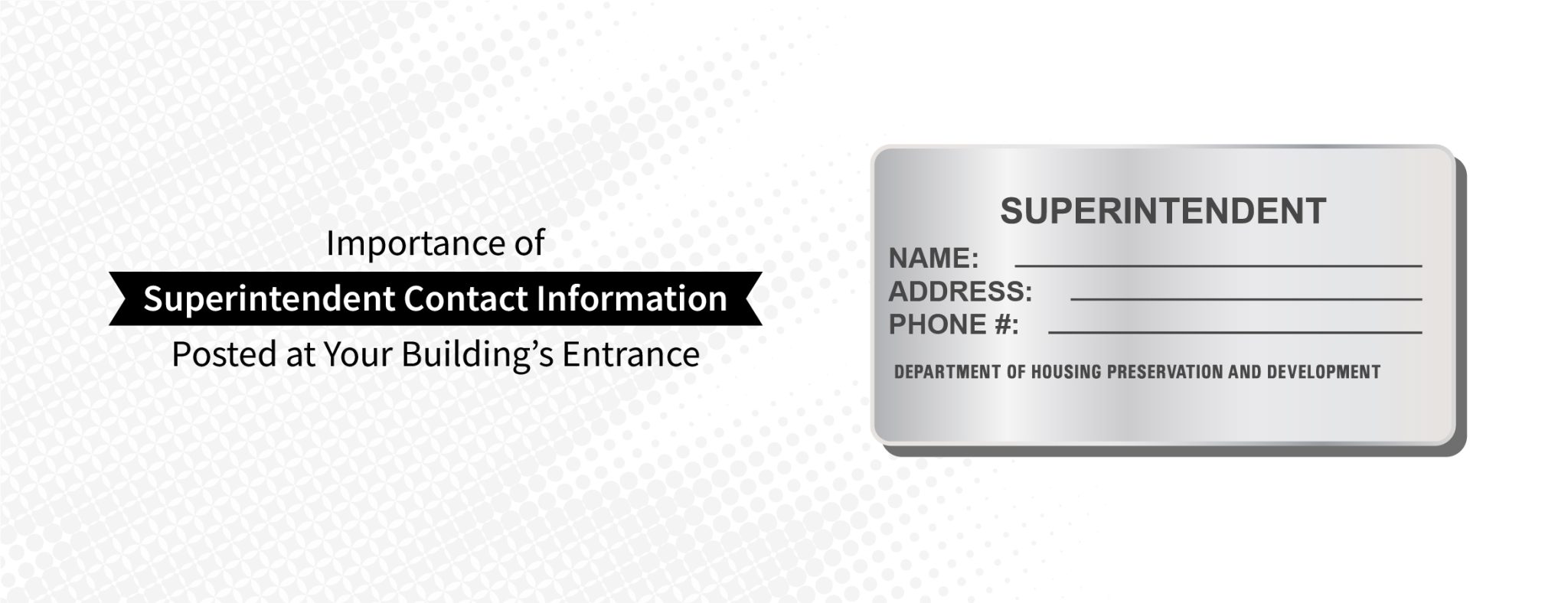 What is a Superintendent Sign? Why Post it At Entrance?